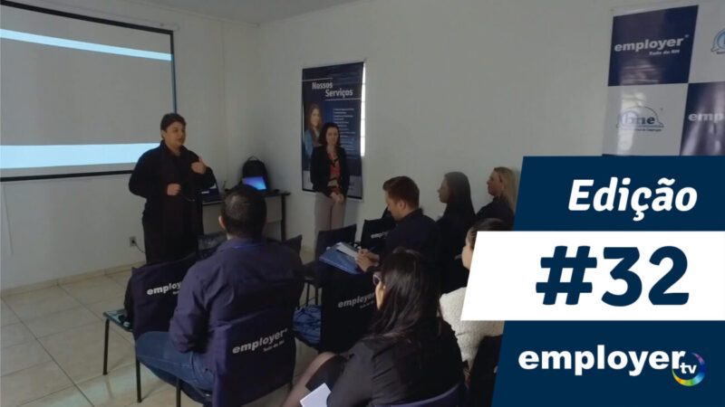 Employer TV - Edição #32 - Employer Tudo do RH